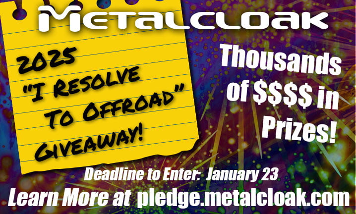 2025 "I Resolve to Offroad with Metalcloak" Giveaway is On! | Jeep ...